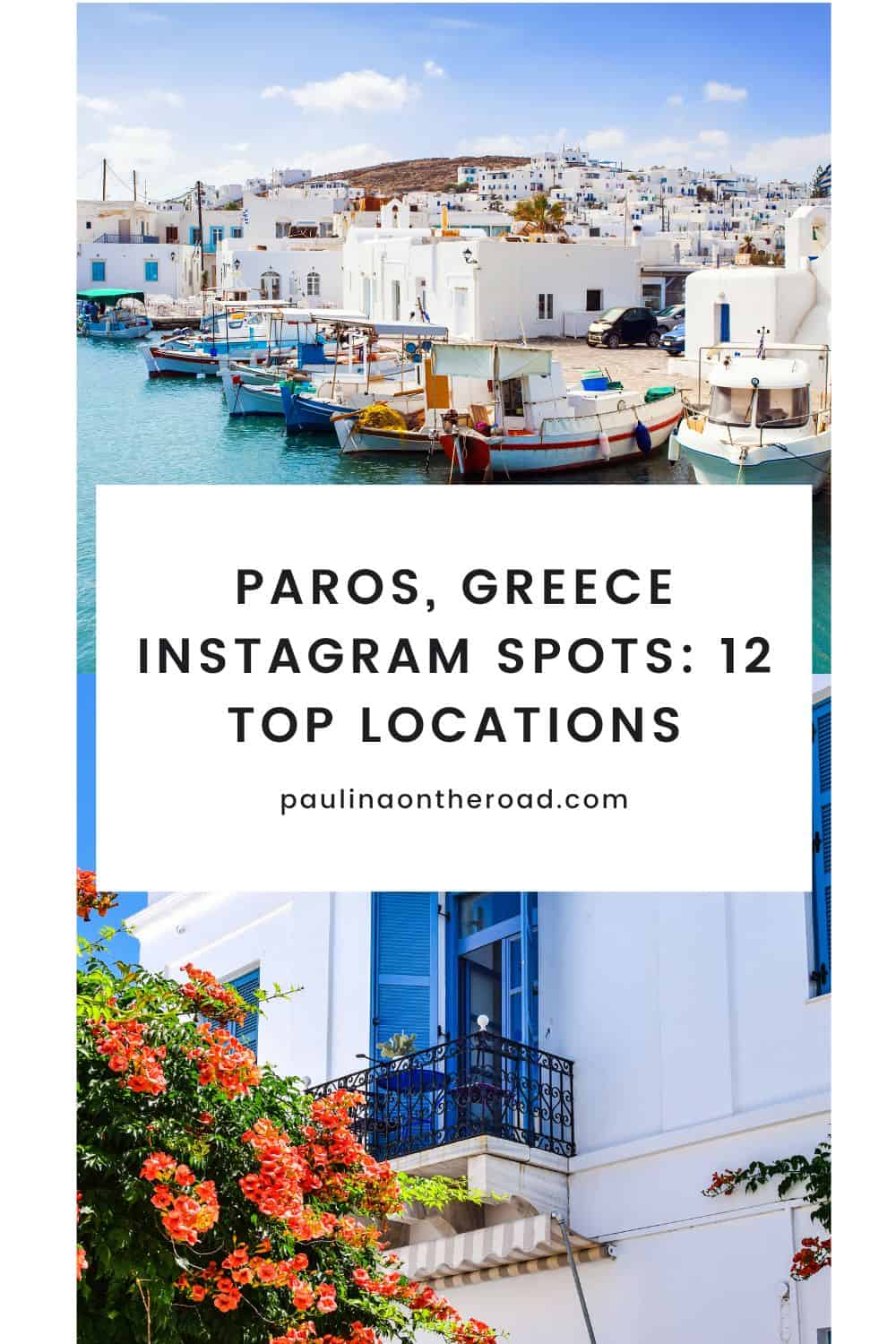 12 Best Paros, Greece Instagram Spots - Paulina on the road