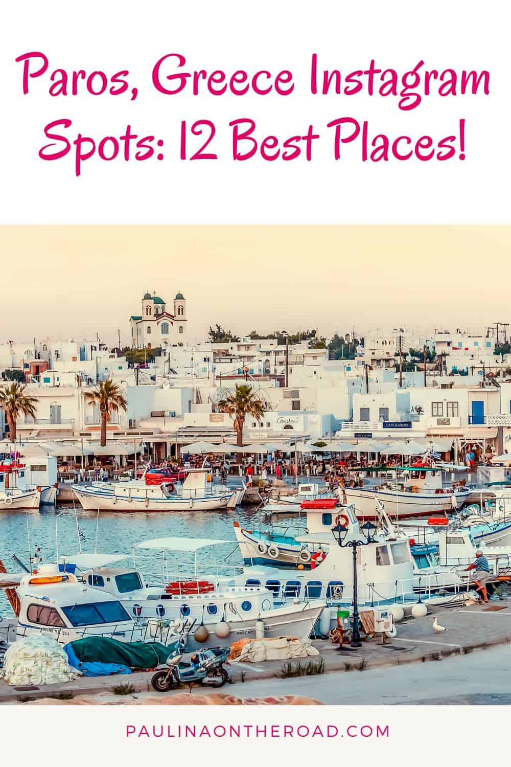 12 Best Paros, Greece Instagram Spots - Paulina on the road