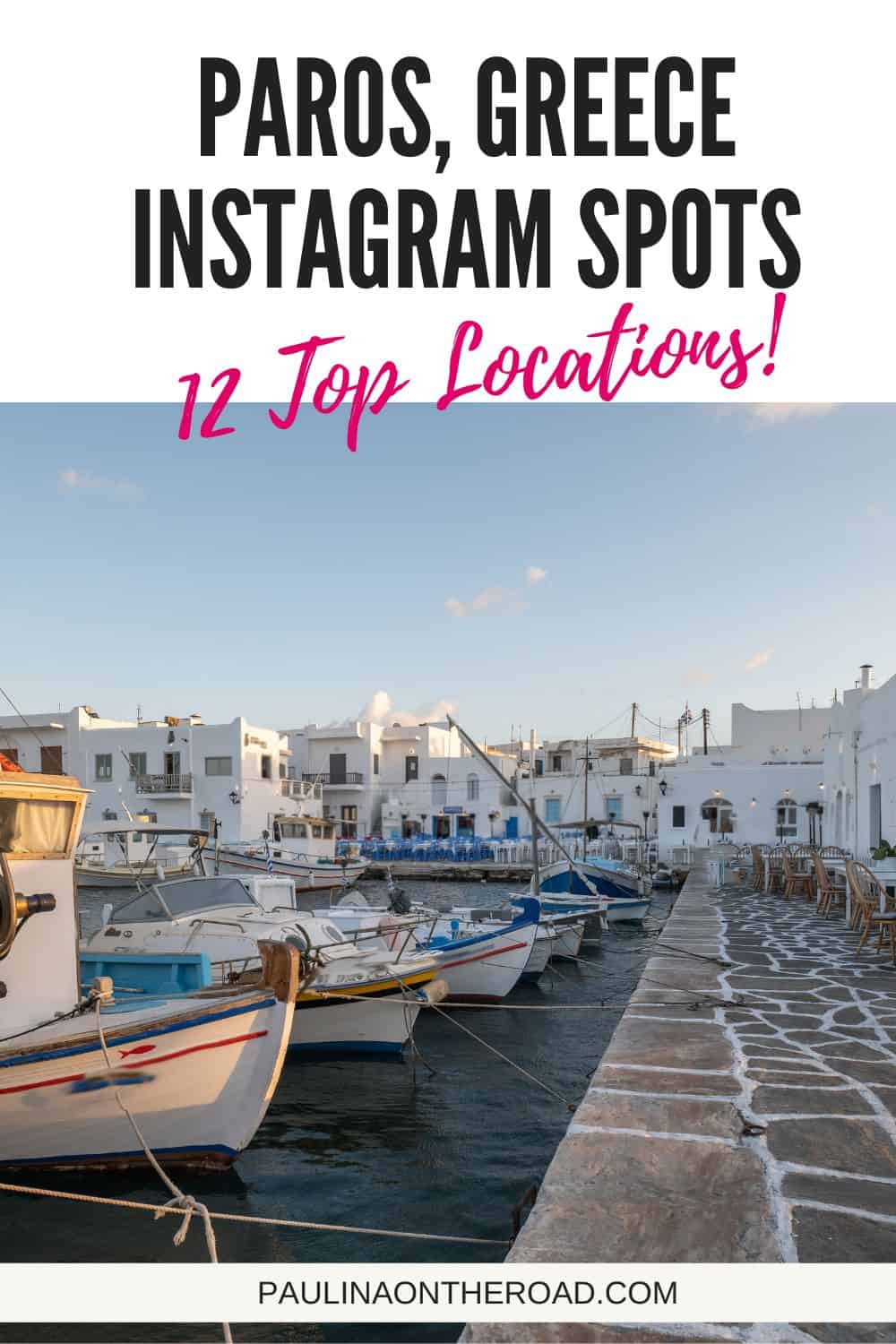 12 Best Paros, Greece Instagram Spots - Paulina on the road