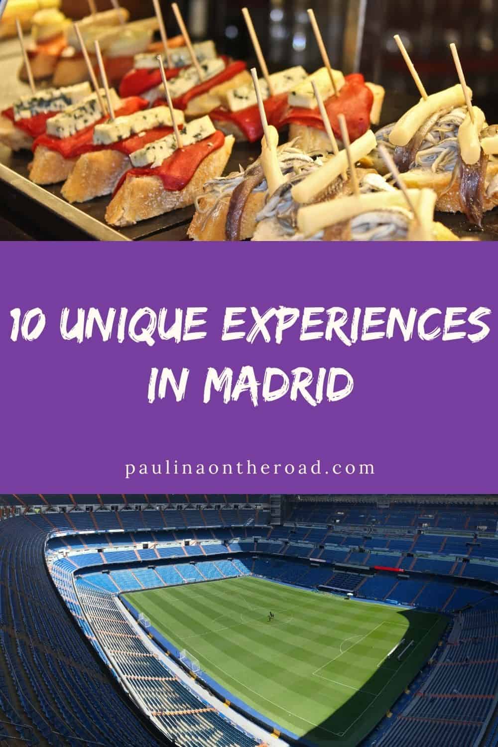 10 Unique Experiences in Madrid - Paulina on the road