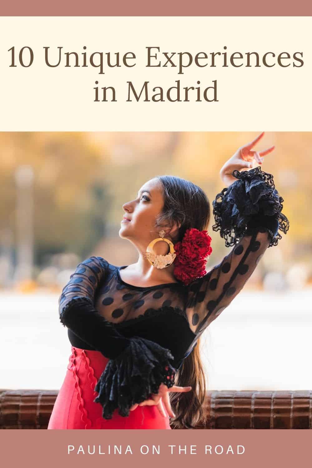 10 Unique Experiences in Madrid - Paulina on the road