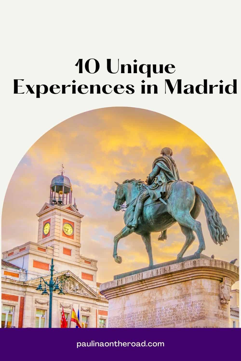 10 Unique Experiences in Madrid - Paulina on the road