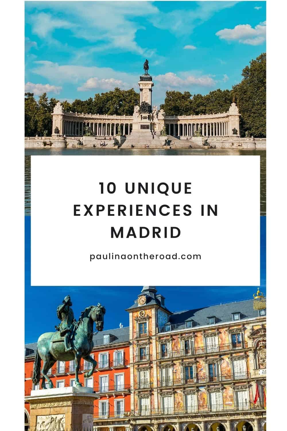 10 Unique Experiences in Madrid - Paulina on the road