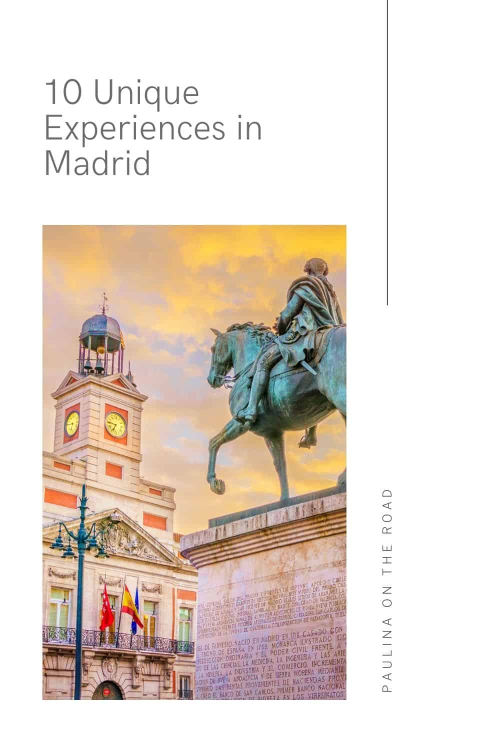 10 Unique Experiences in Madrid - Paulina on the road