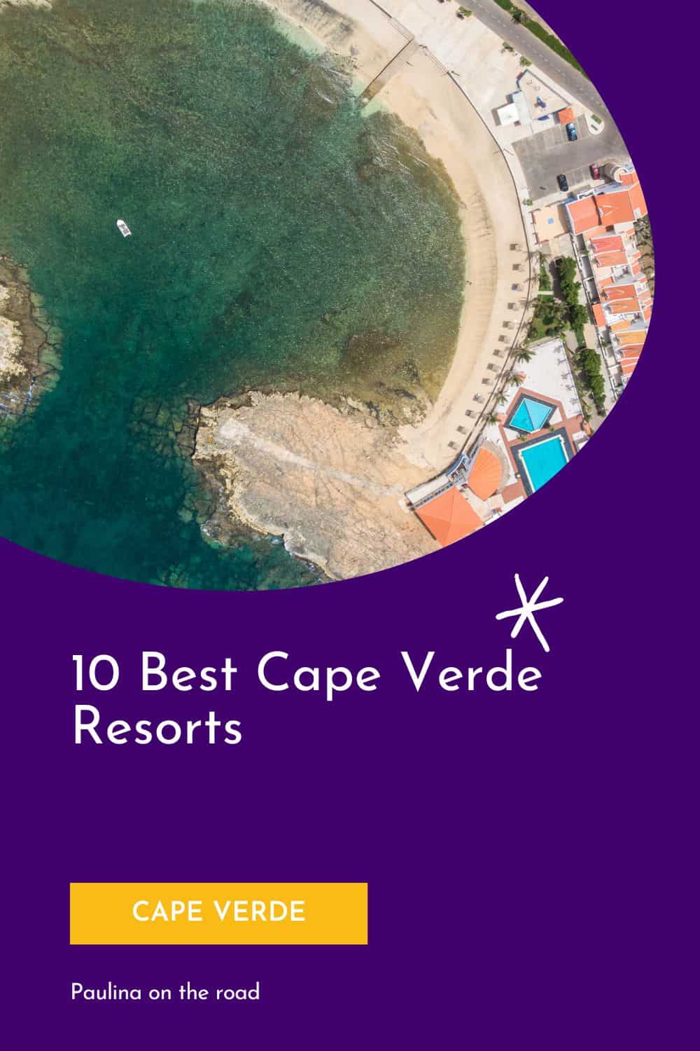 10 Best Cape Verde Resorts You’ll Love! - Paulina on the road