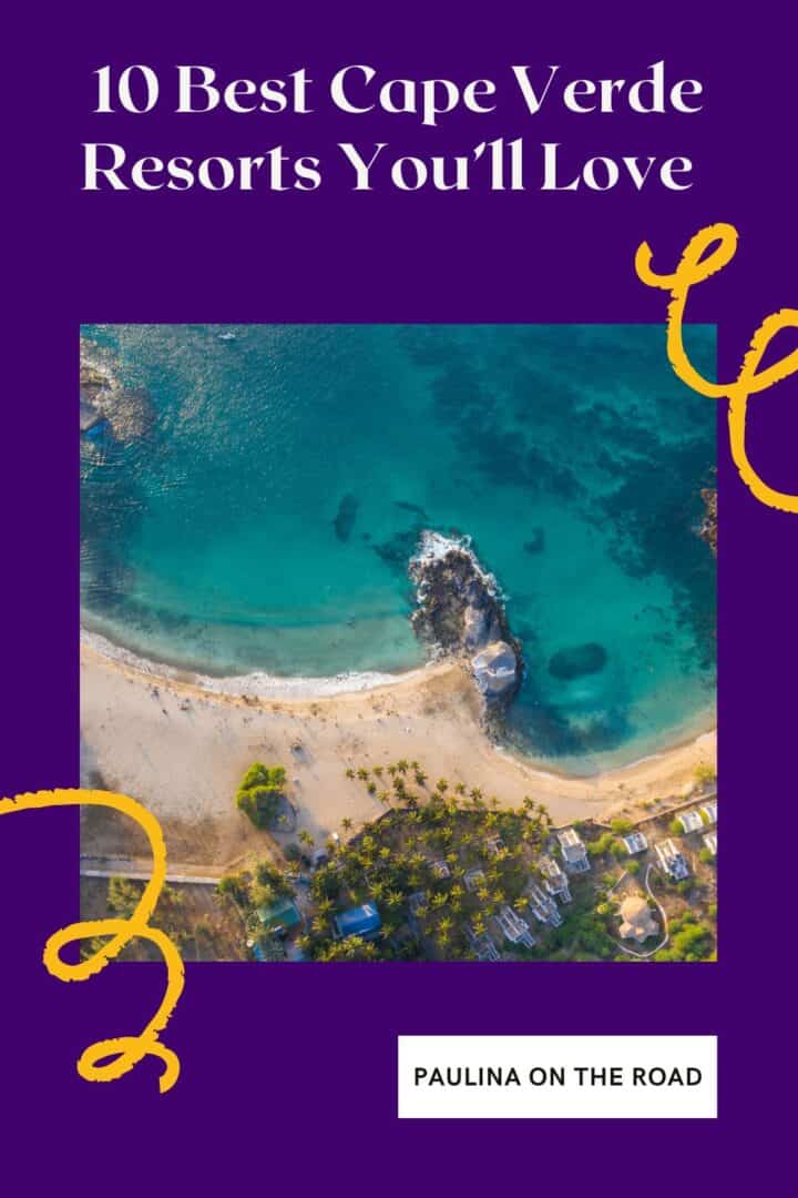 10 Best Cape Verde Resorts You’ll Love! - Paulina on the road
