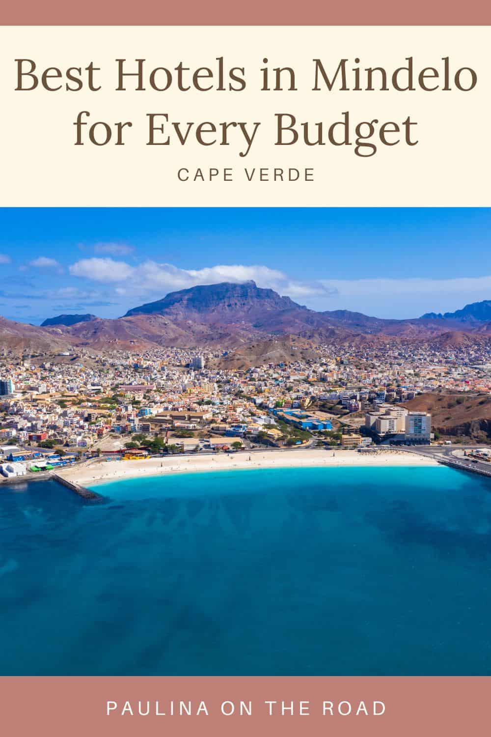 10 Best Hotels in Mindelo for Every Budget - Paulina on the road