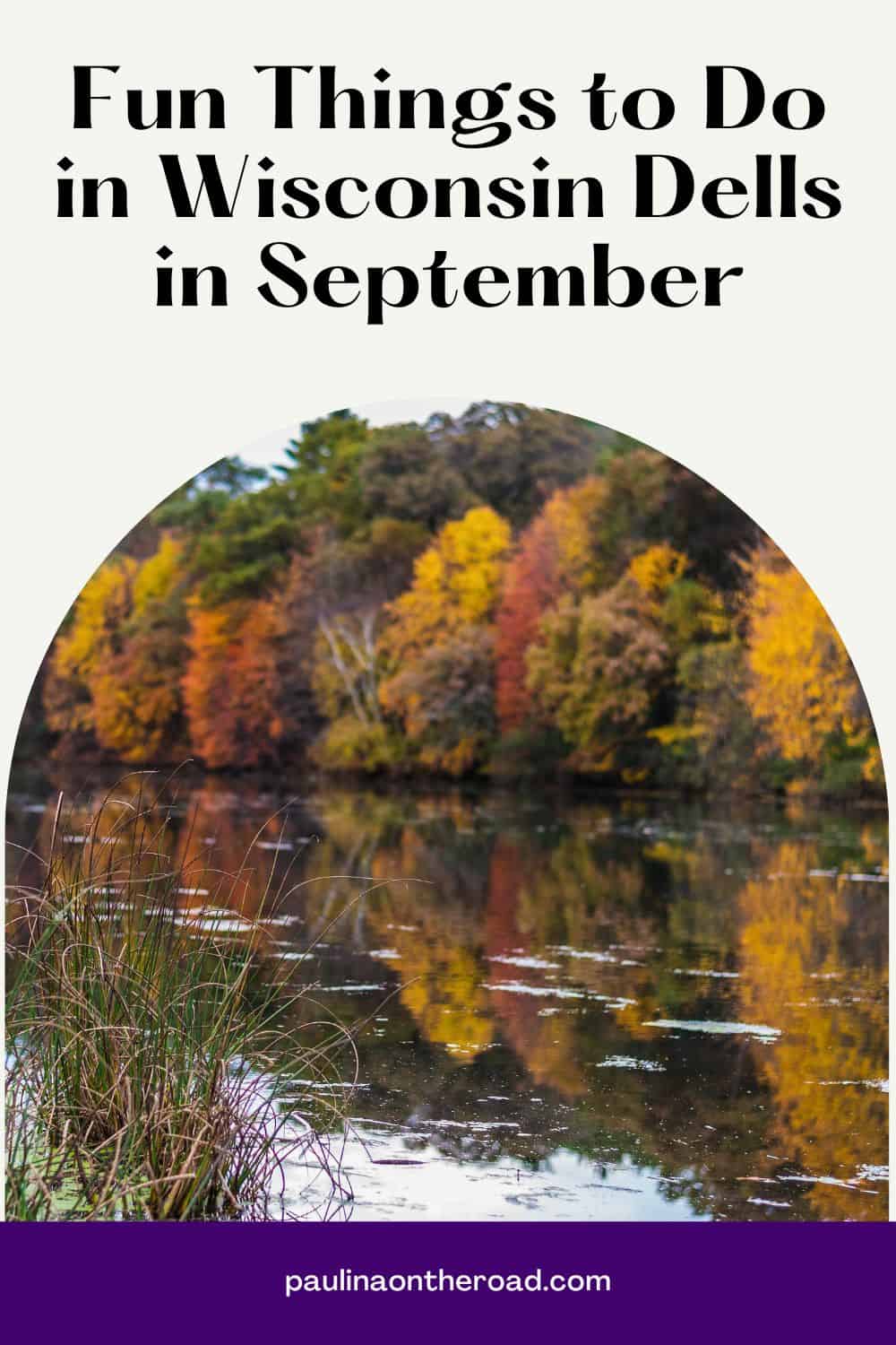 10 Fun Things to Do in Wisconsin Dells in September 2026 - Paulina on ...
