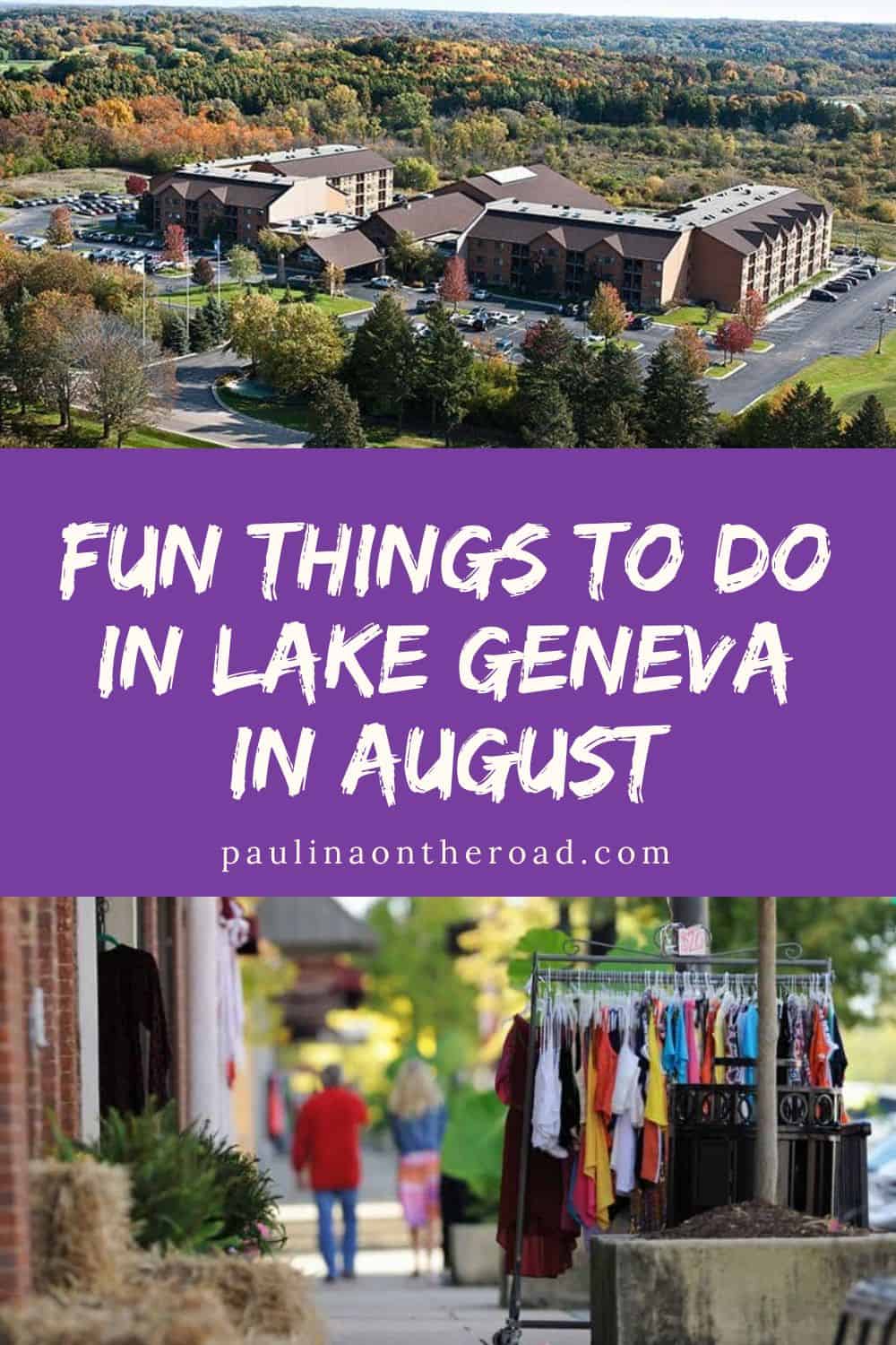 14 Fun Things to do in Lake Geneva in August - Paulina on the road
