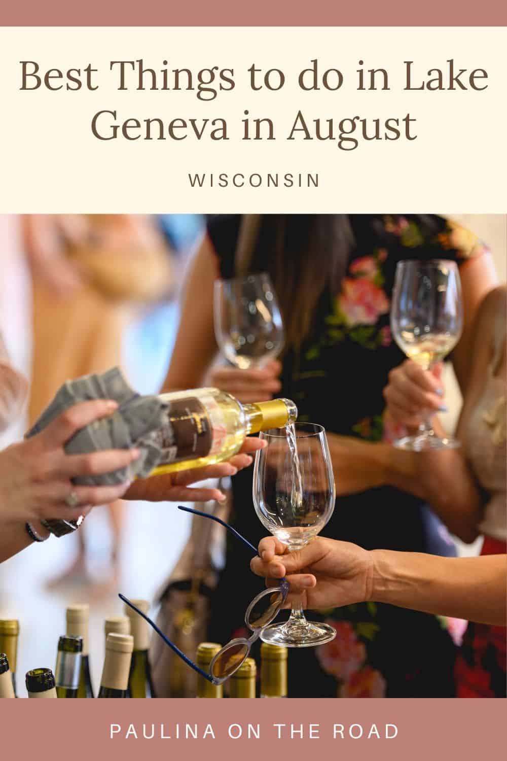 14 Fun Things to do in Lake Geneva in August - Paulina on the road
