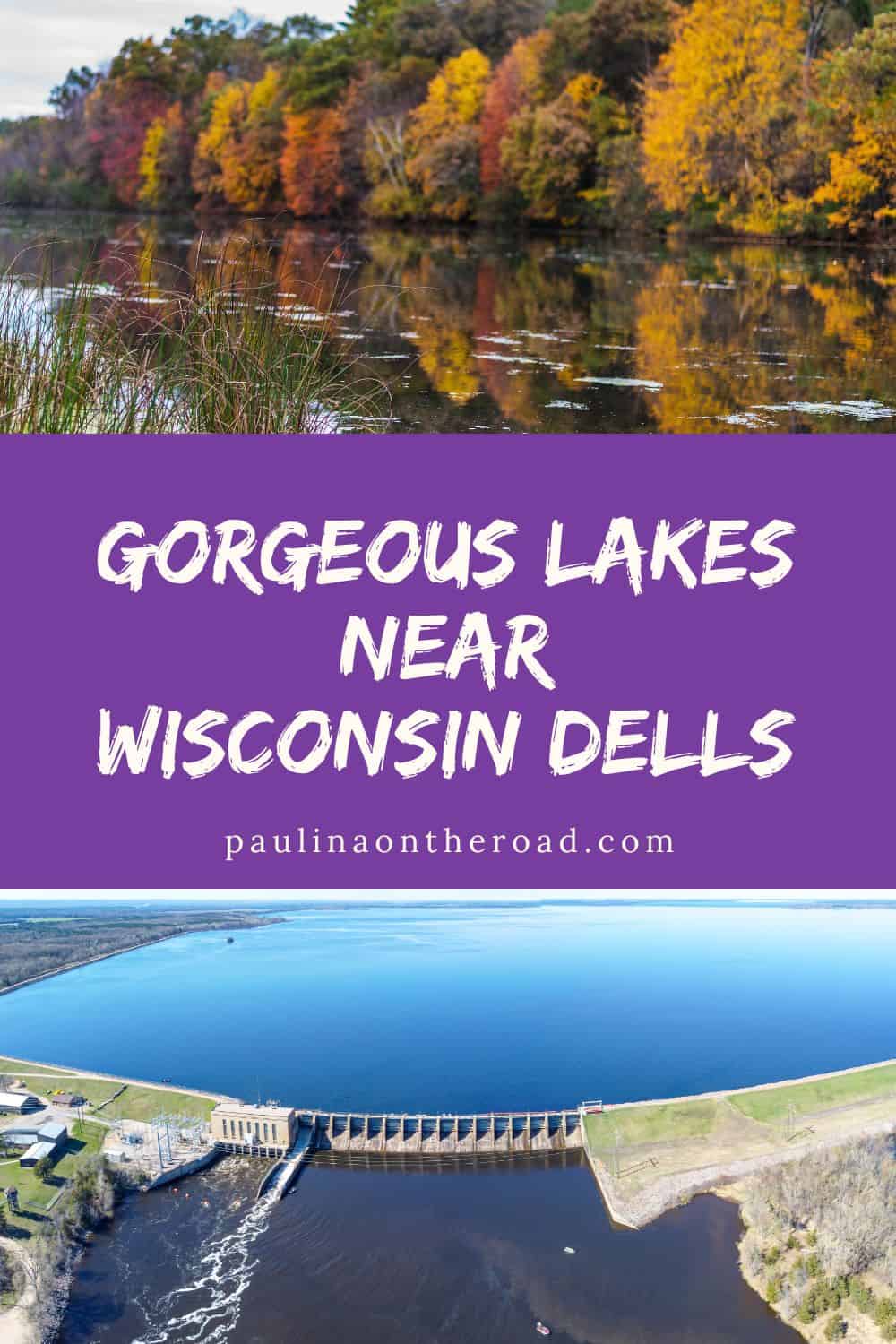 10 Gorgeous Lakes near Wisconsin Dells - Paulina on the road