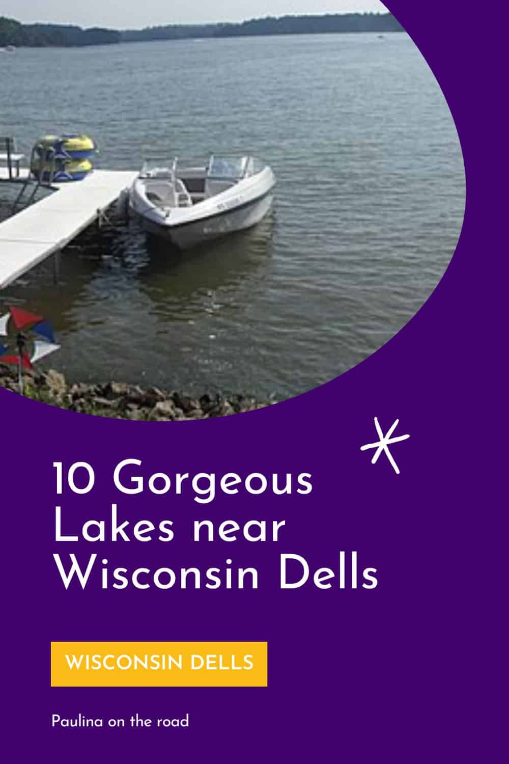 10 Gorgeous Lakes near Wisconsin Dells - Paulina on the road