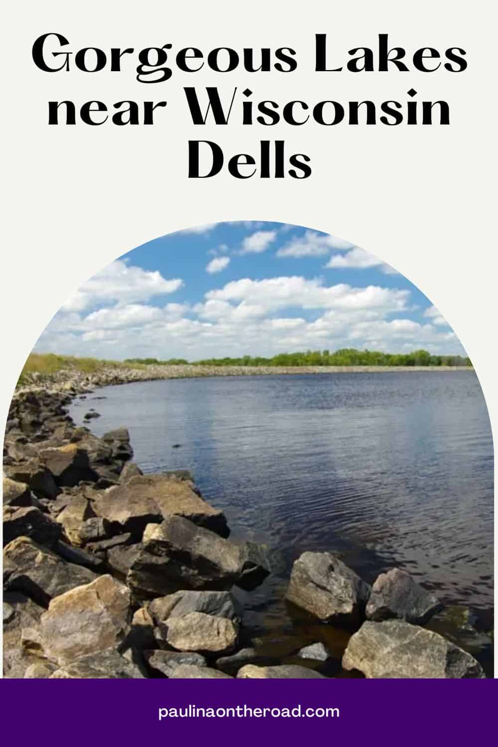 10 Gorgeous Lakes near Wisconsin Dells - Paulina on the road