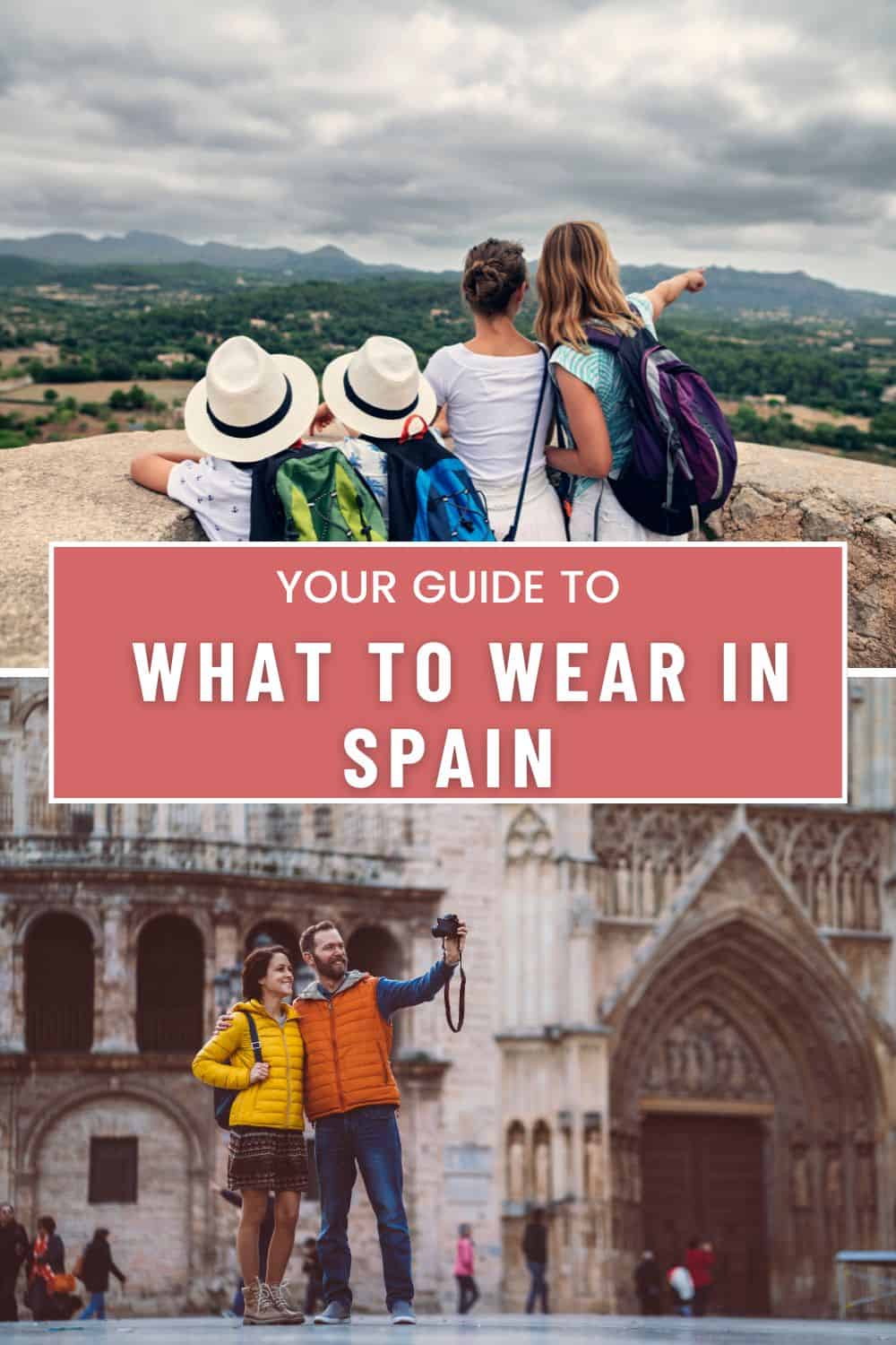 What to wear in Spain: A Local's Guide - Paulina on the road