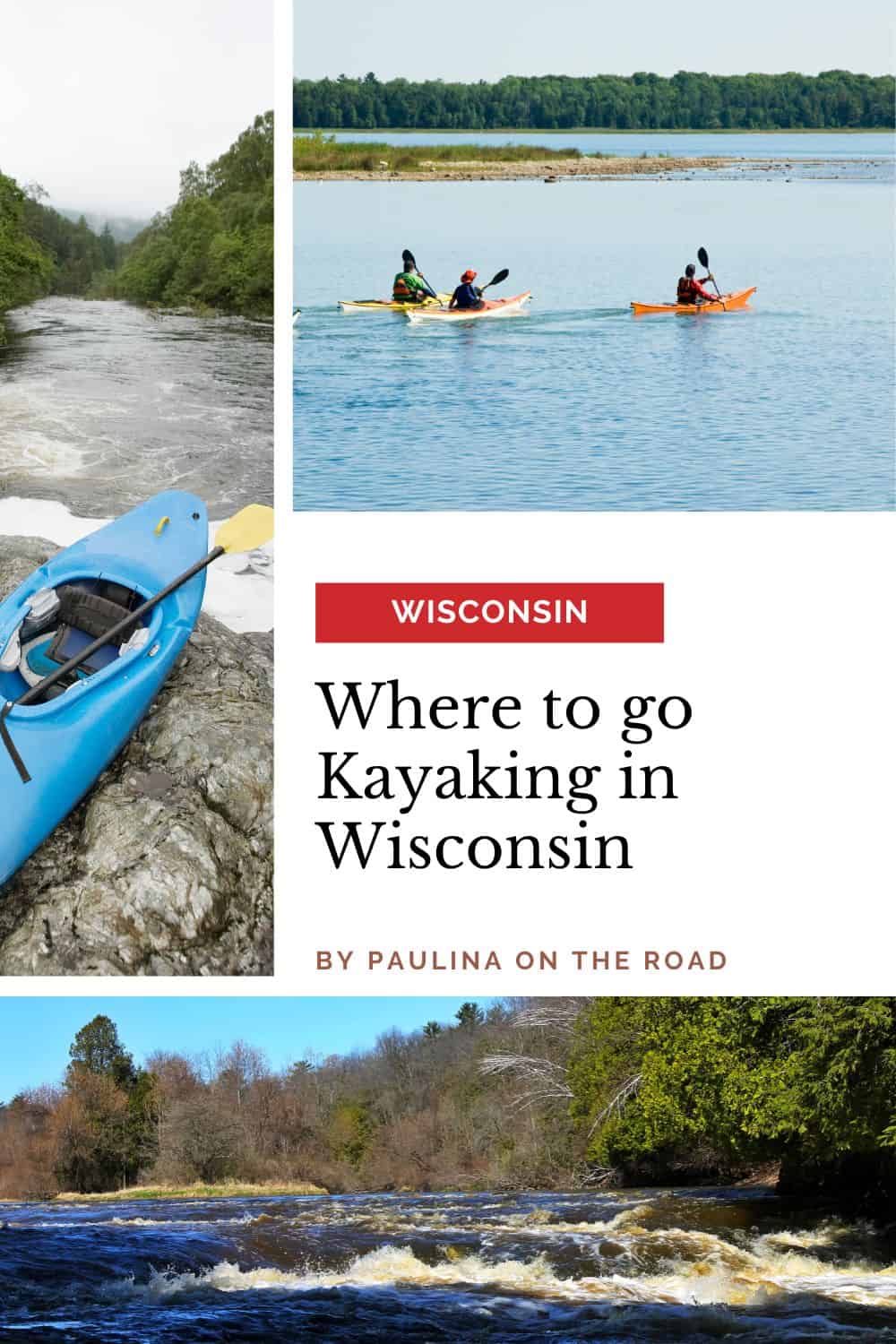 Where to go Kayaking in Wisconsin? - Paulina on the road