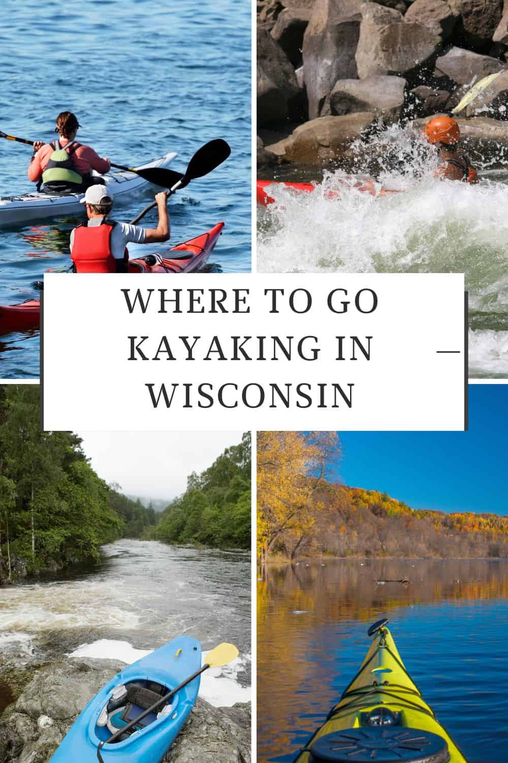Where to go Kayaking in Wisconsin? - Paulina on the road