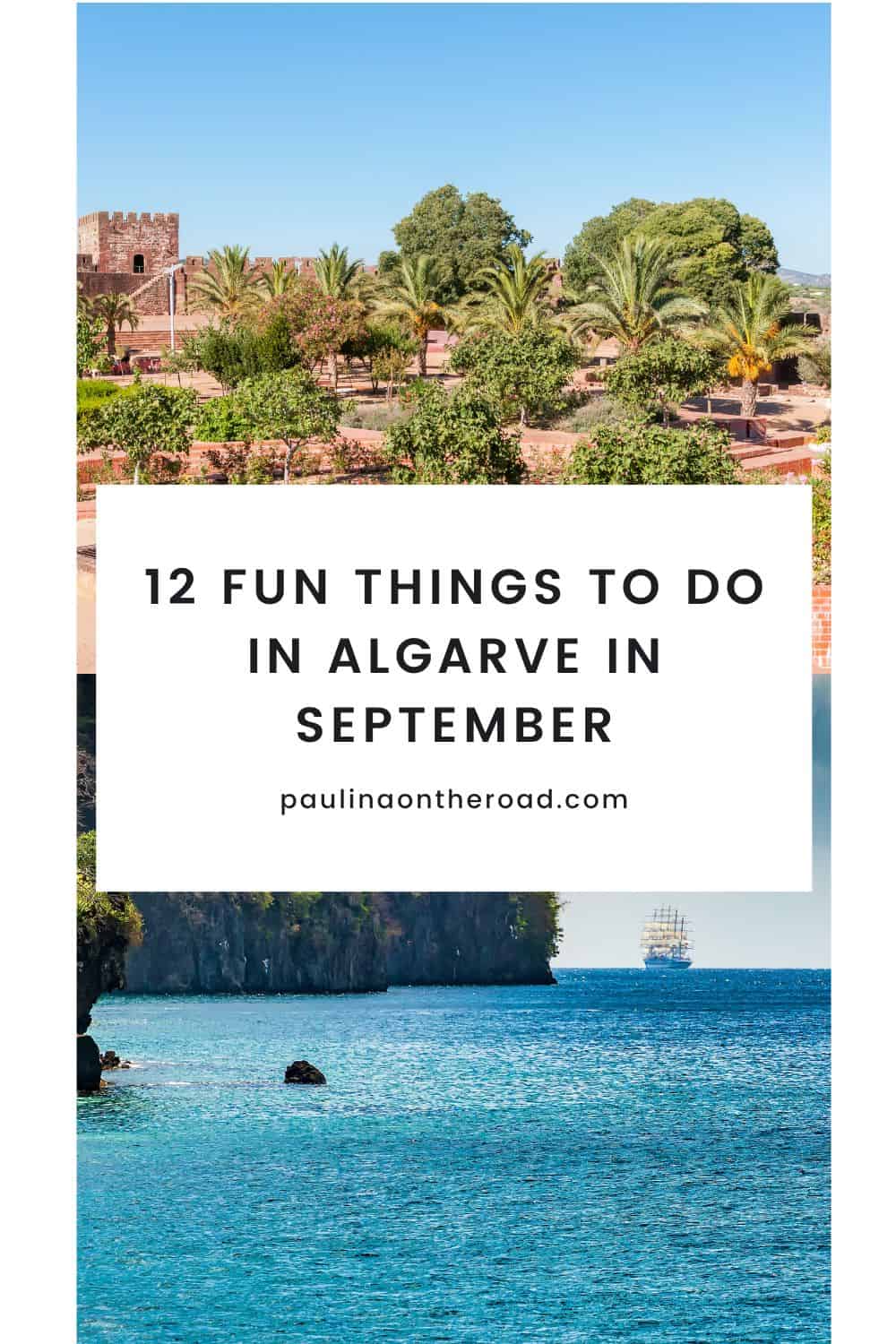 12 Fun Things to do in Algarve in September - Paulina on the road