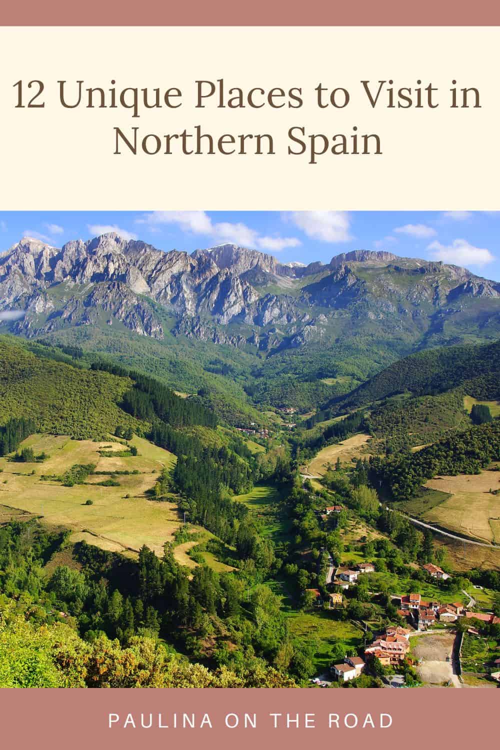 12 Unique Places to Visit in Northern Spain - Paulina on the road