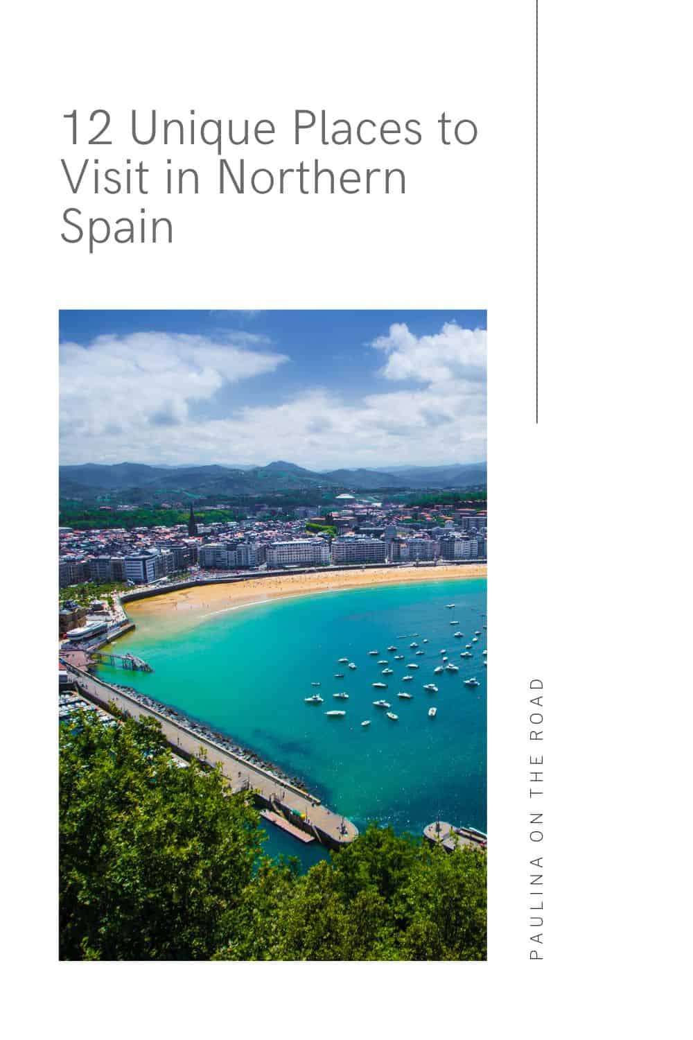 12 Unique Places to Visit in Northern Spain - Paulina on the road