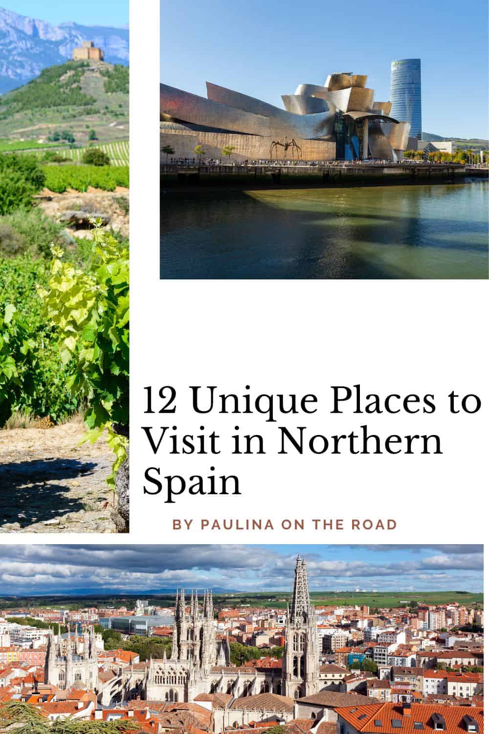 12 Unique Places to Visit in Northern Spain - Paulina on the road