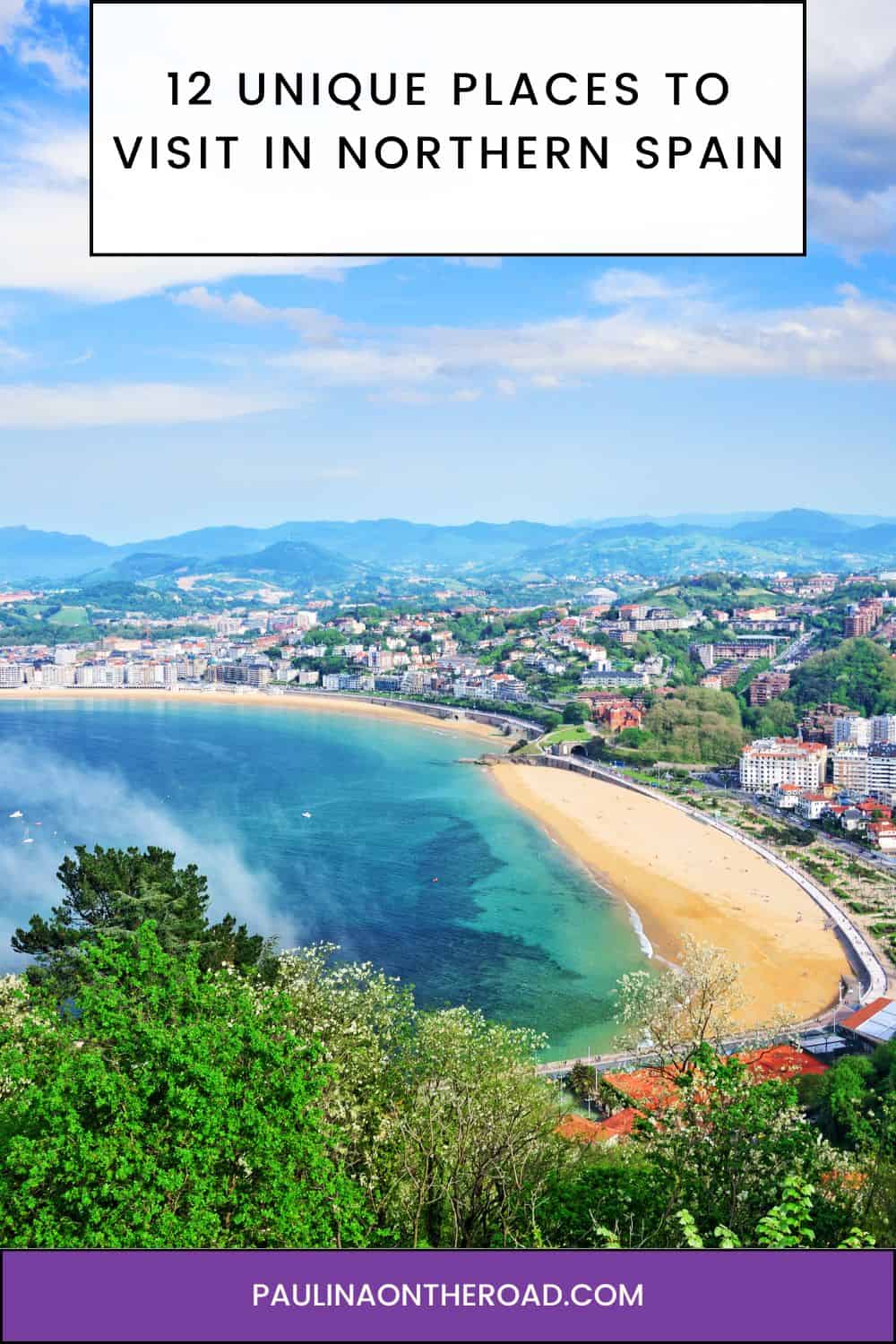12 Unique Places to Visit in Northern Spain - Paulina on the road