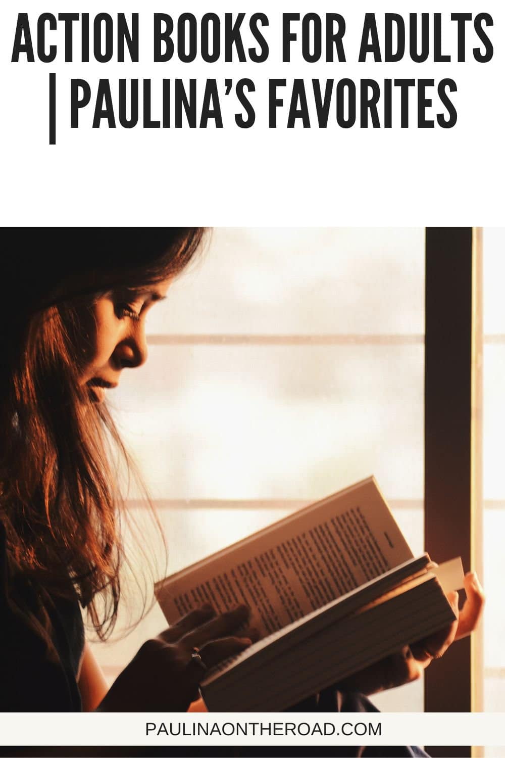 12 Action Books For Adults | Paulina’s Favorites - Paulina on the road
