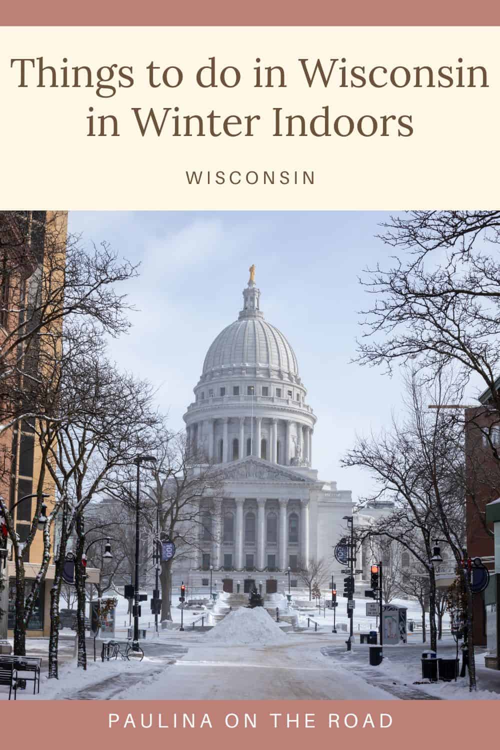12 Fun Things to do in Wisconsin in Winter Indoors - Paulina on the road