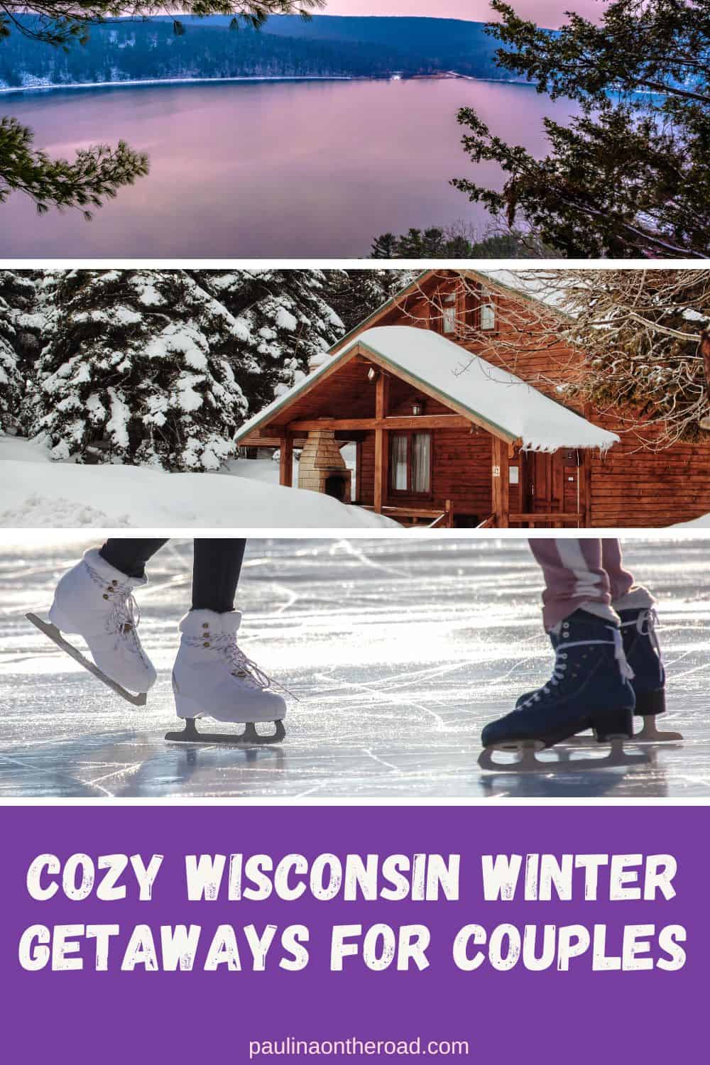 12 Cozy Wisconsin Winter Getaways for Couples - Paulina on the road