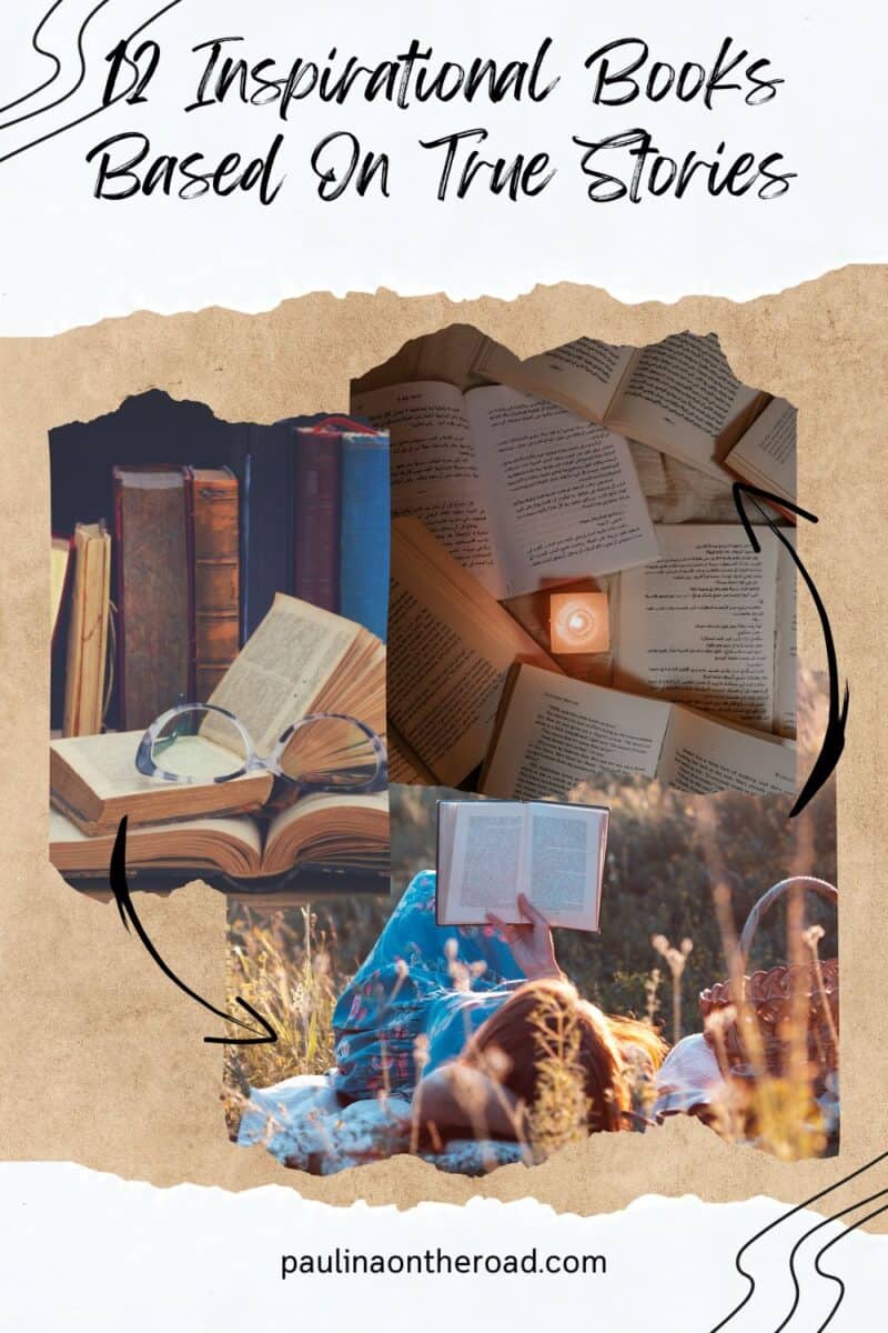 12 Inspirational Books Based On True Stories | My Favorites - Paulina ...