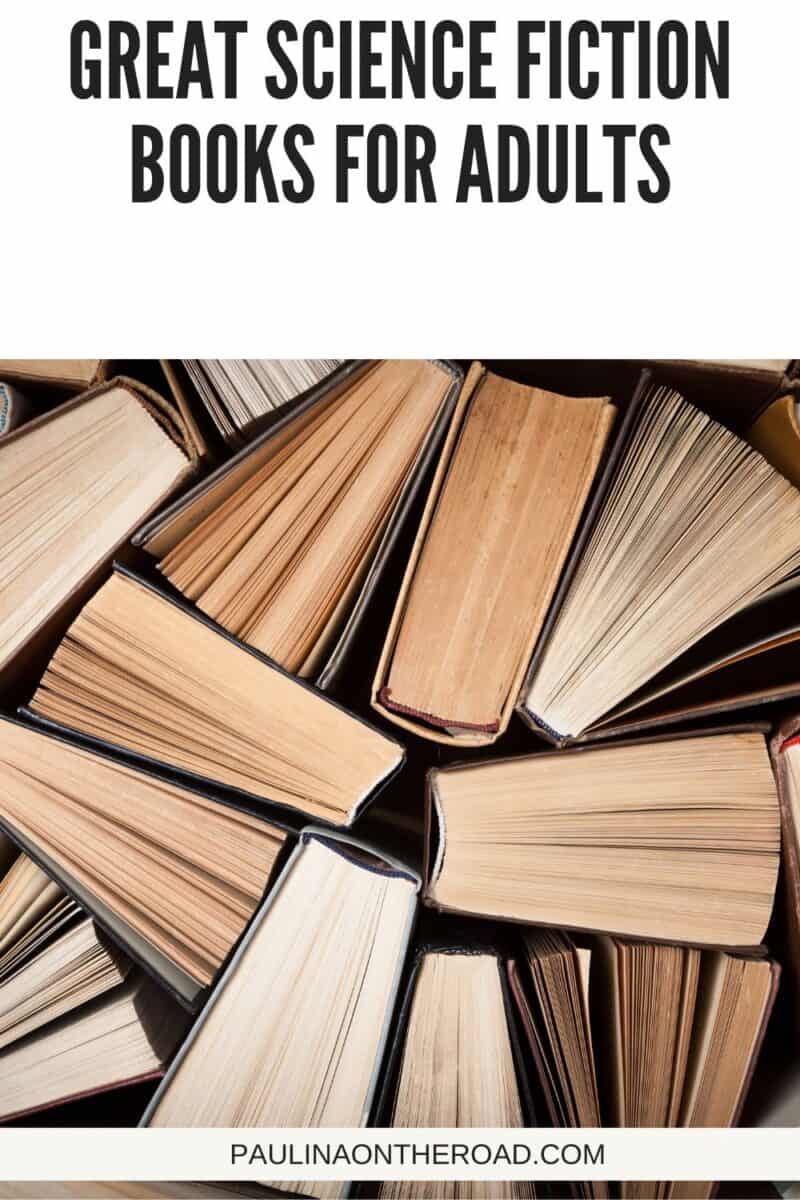 12 Science Fiction Books For Adults | Paulina’s Favorites - Paulina on ...