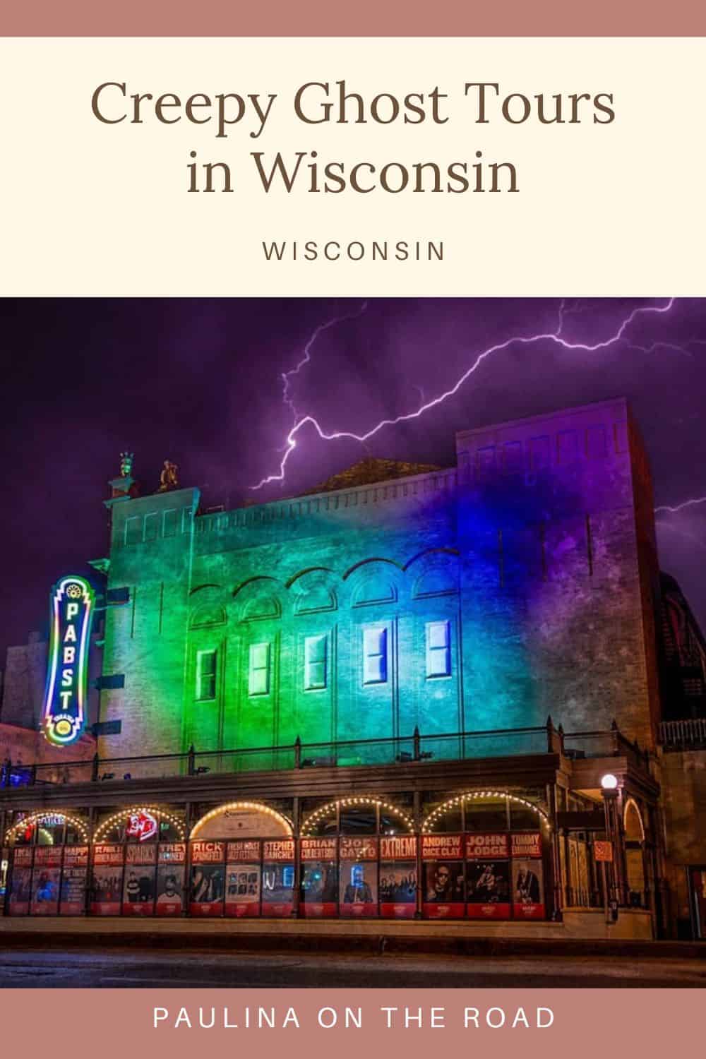 12 Creepy Ghost Tours in Wisconsin - Paulina on the road