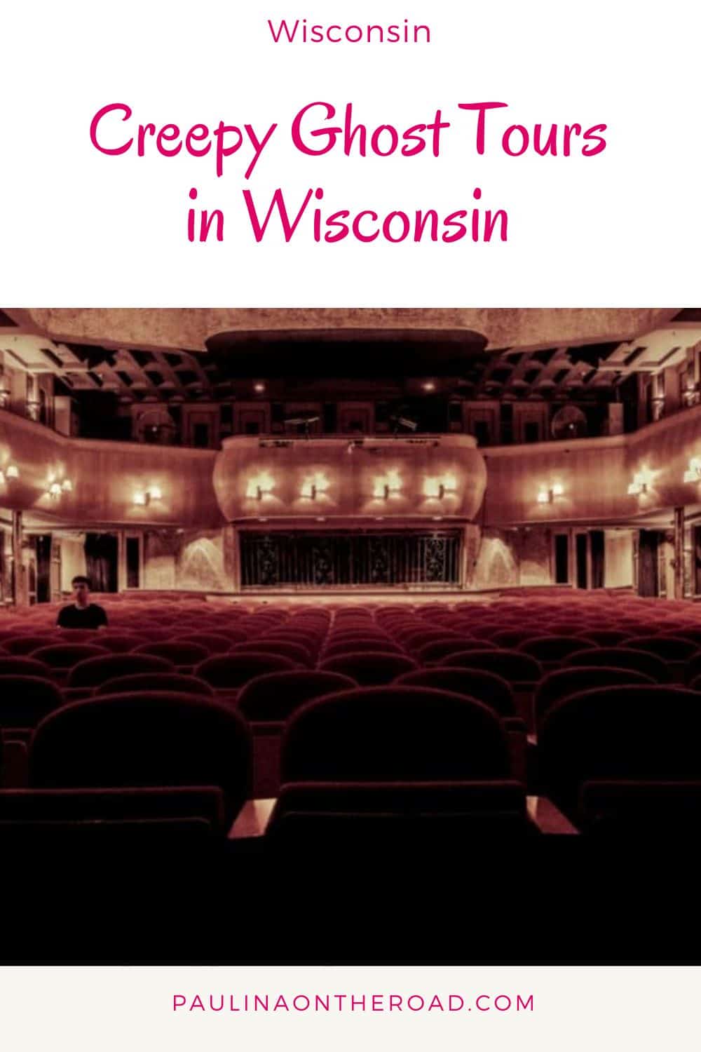 12 Creepy Ghost Tours in Wisconsin - Paulina on the road