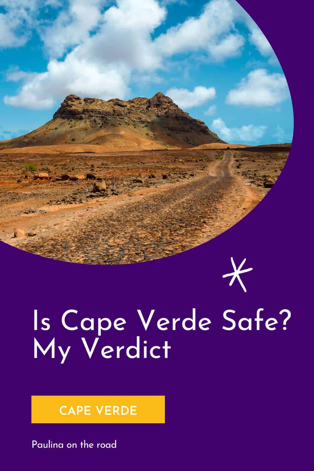 Is Cape Verde safe? | My personal Verdict - Paulina on the road