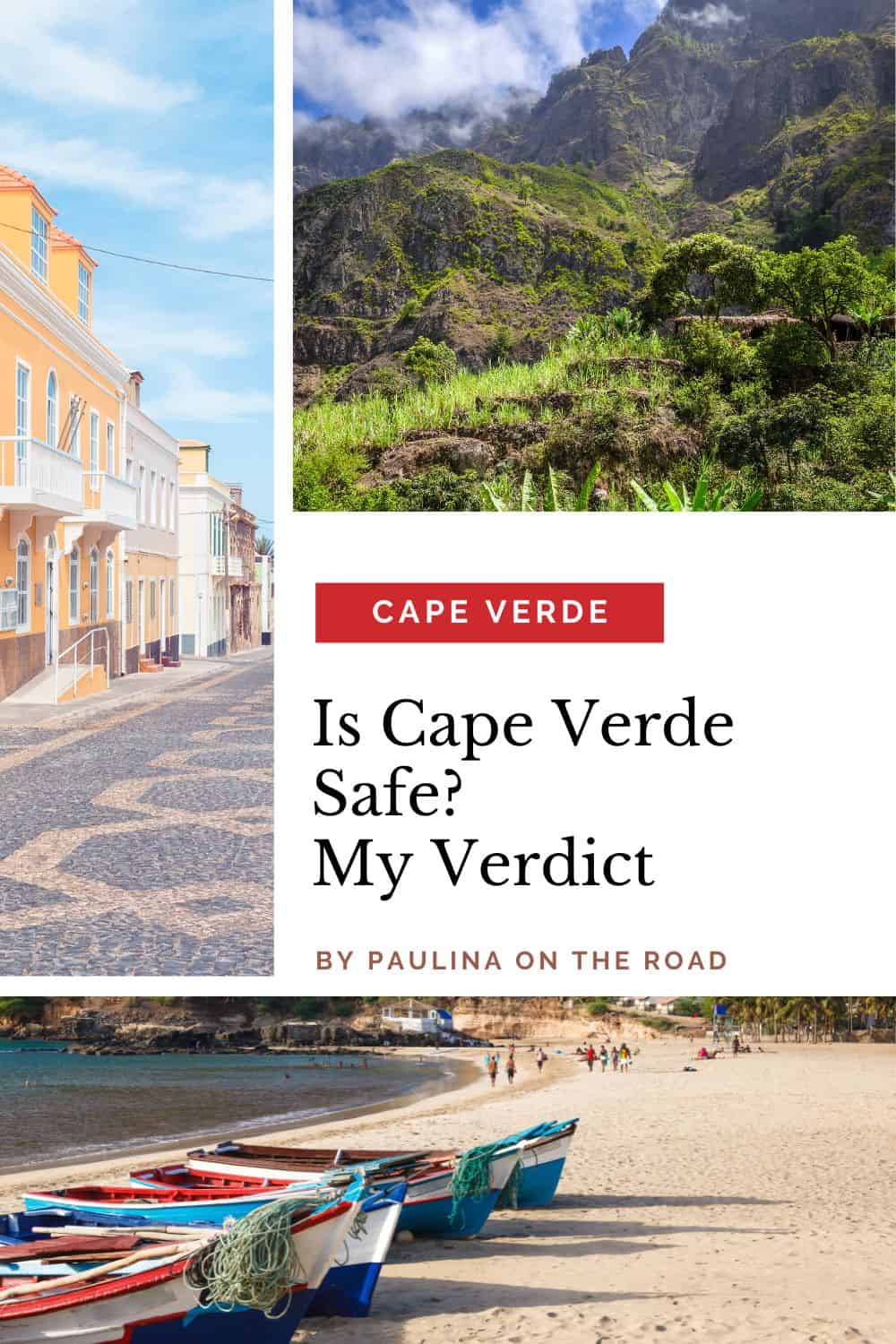 Is Cape Verde safe? | My personal Verdict - Paulina on the road