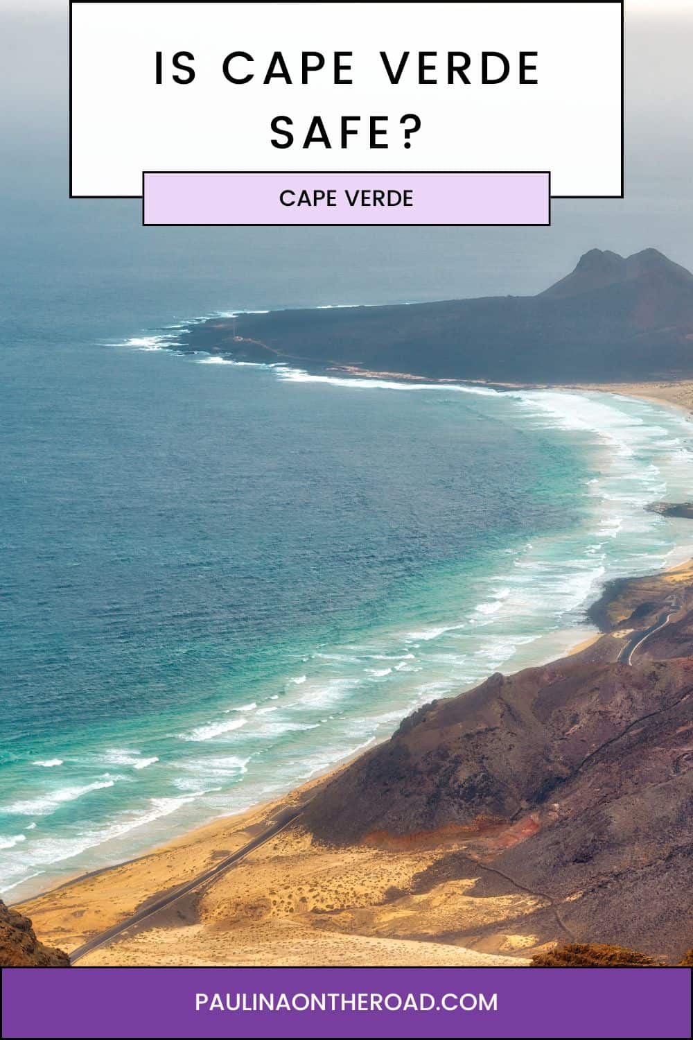 Is Cape Verde safe? | My personal Verdict - Paulina on the road