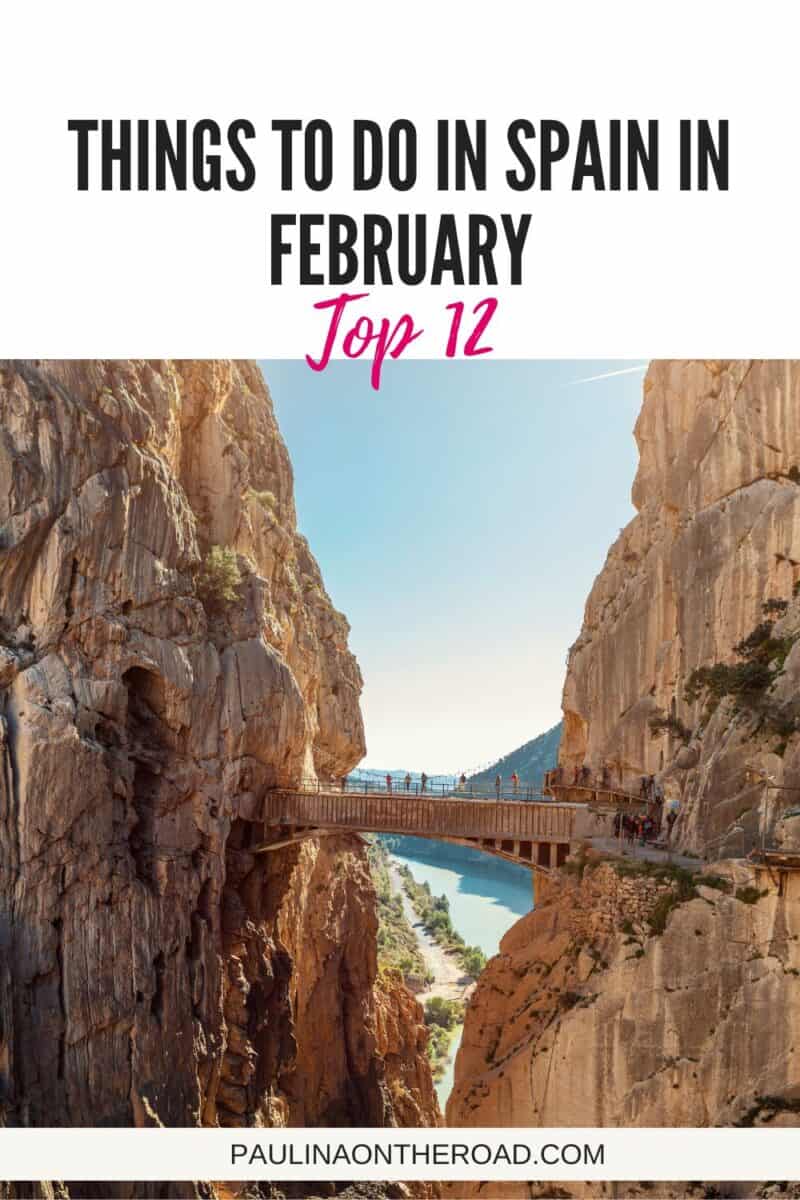 12 Top Things to Do in Spain in February - Paulina on the road