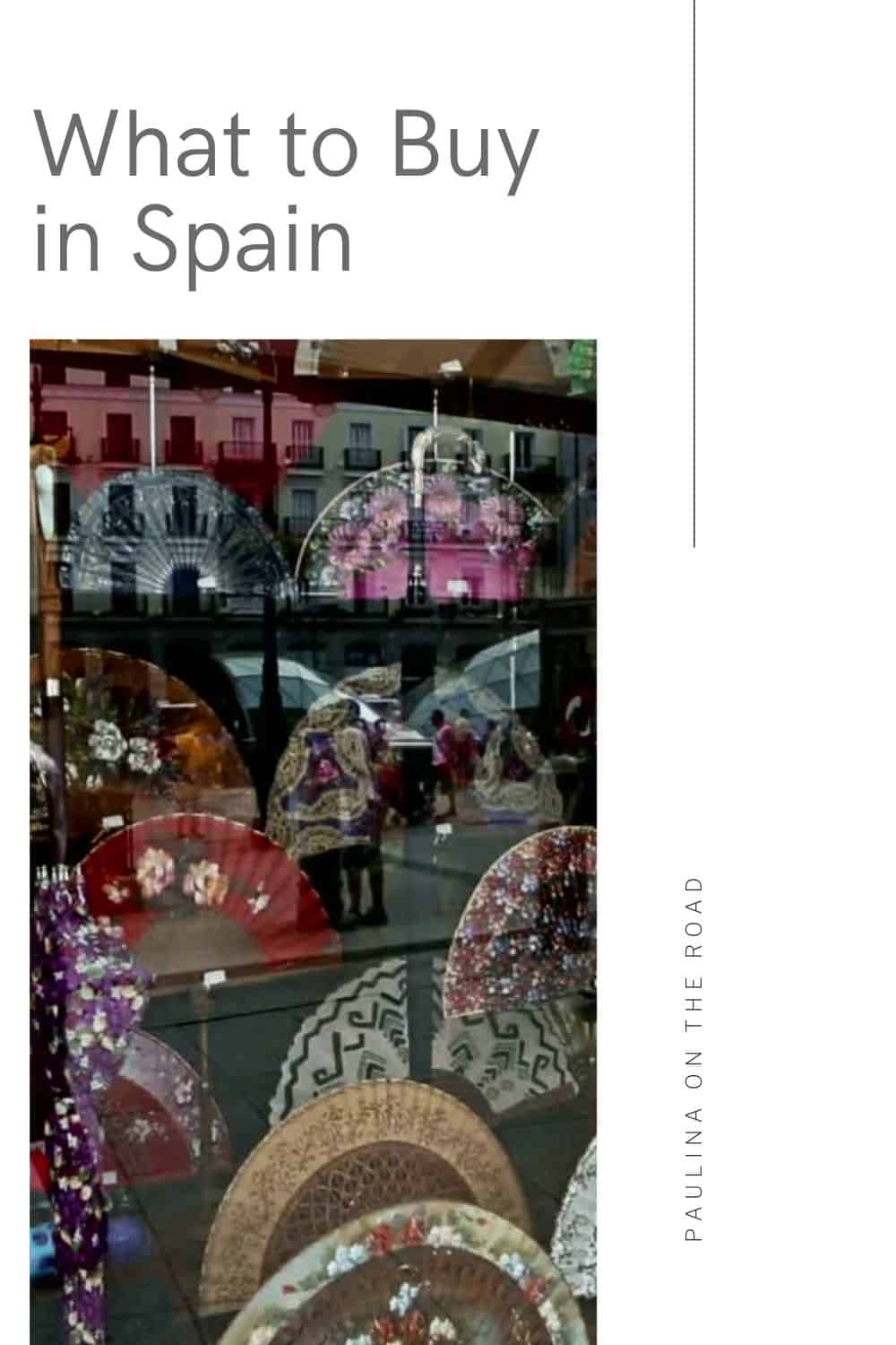 What to Buy in Spain - 12 Best Souvenirs - Paulina on the road