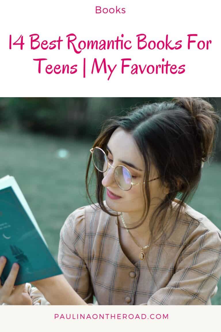 14 Best Romantic Books For Teens | My Favorites - Paulina on the road