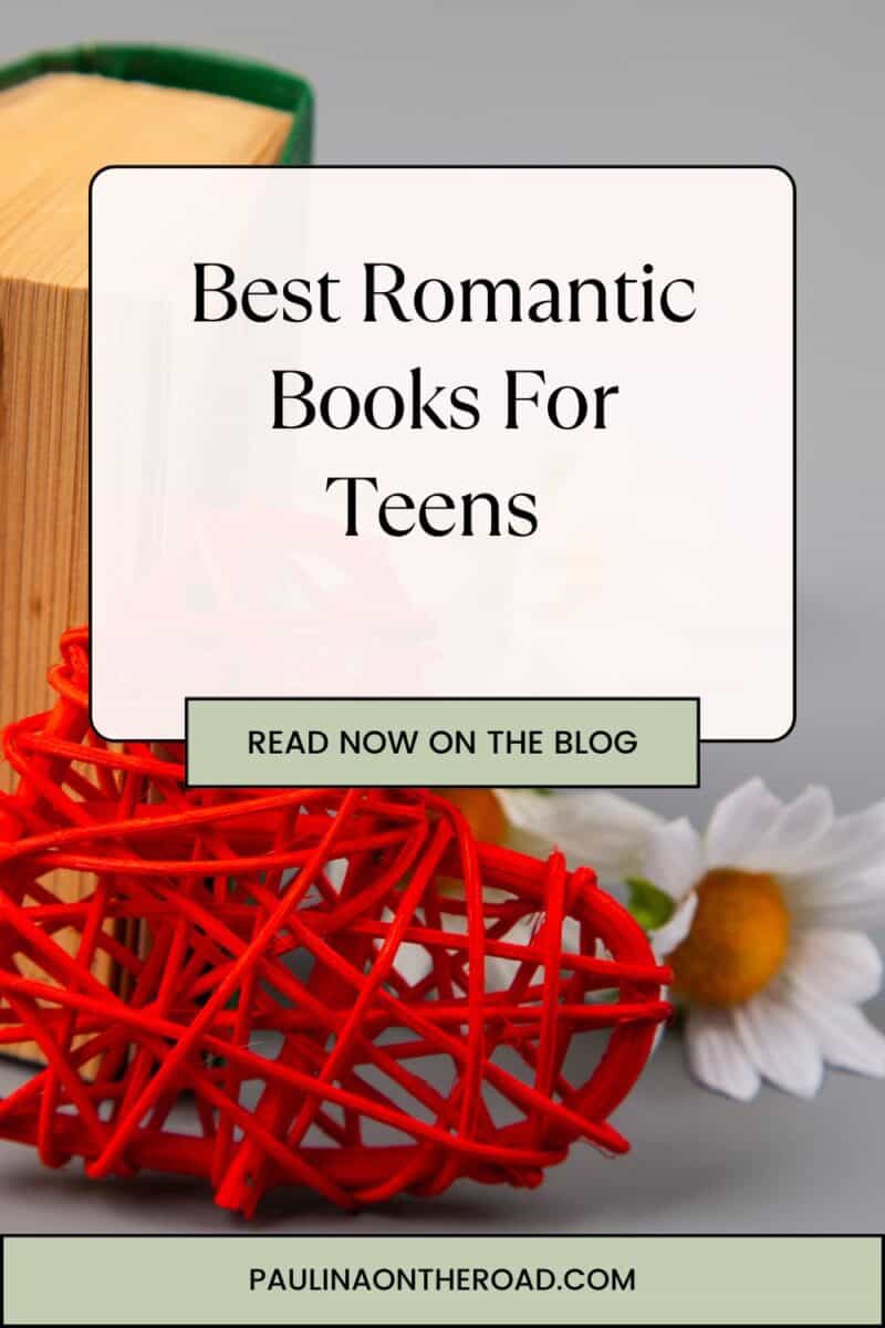 14 Best Romantic Books For Teens | My Favorites - Paulina on the road
