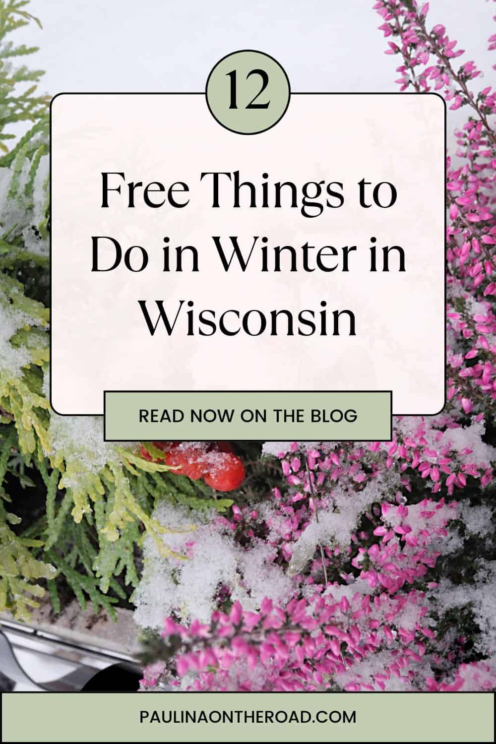 12 Free Things to Do in Winter in Wisconsin - Paulina on the road