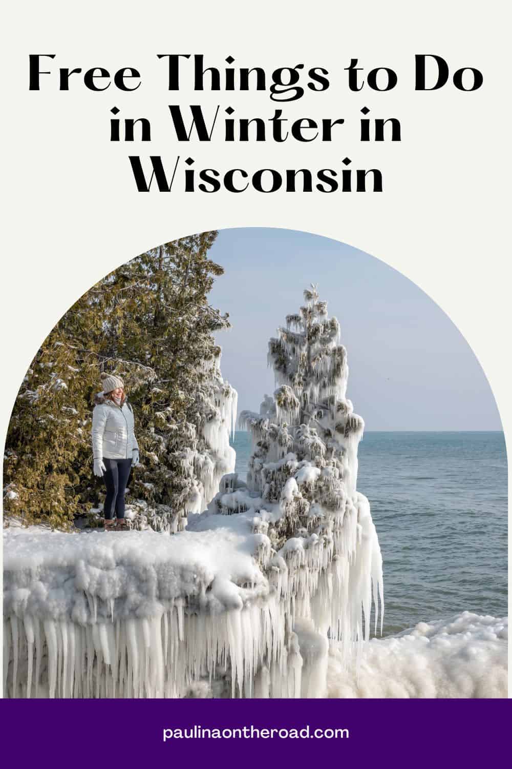12 Free Things to Do in Winter in Wisconsin - Paulina on the road
