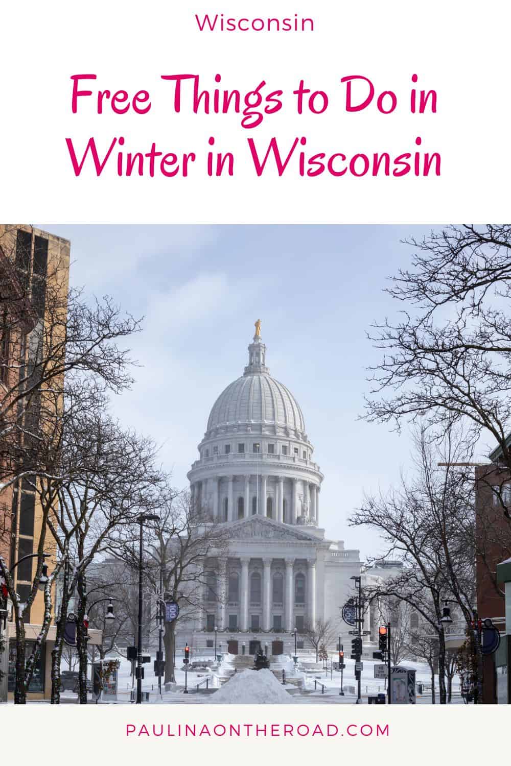 12 Free Things to Do in Winter in Wisconsin - Paulina on the road