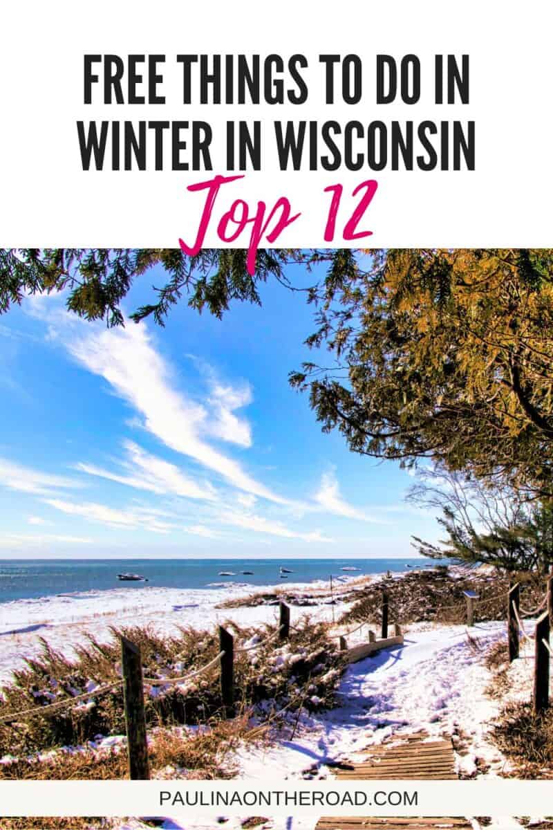 12 Free Things to Do in Winter in Wisconsin - Paulina on the road