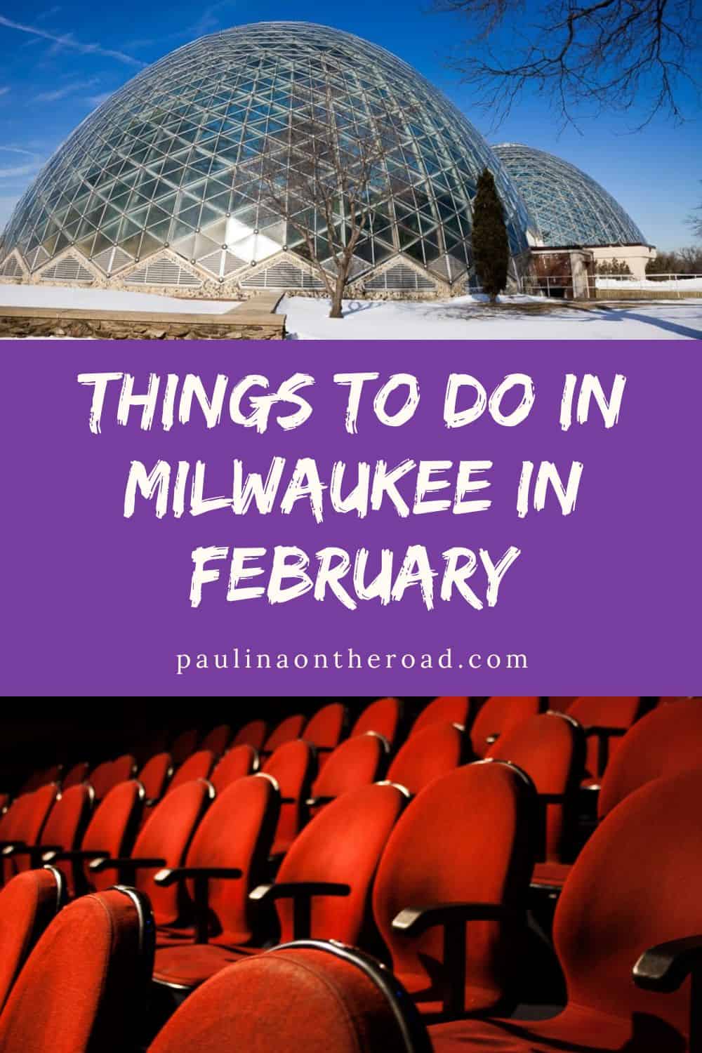 12 Things to do in Milwaukee in February - Paulina on the road