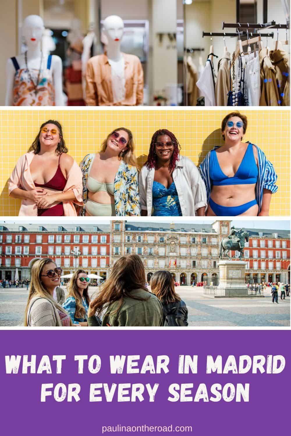 What to Wear in Madrid for Every Season - Paulina on the road