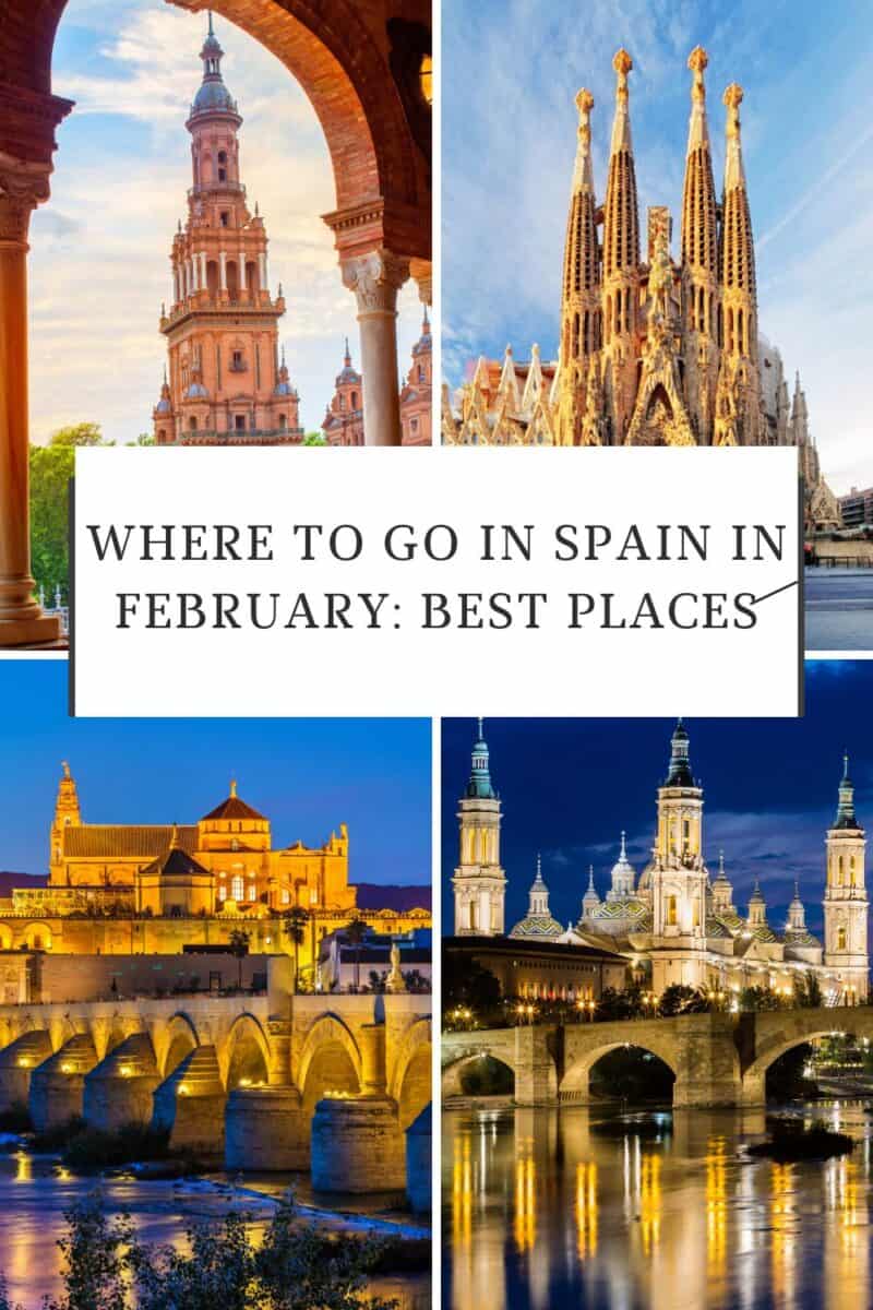 Where to Go in Spain in February: 12 Best Places - Paulina on the road