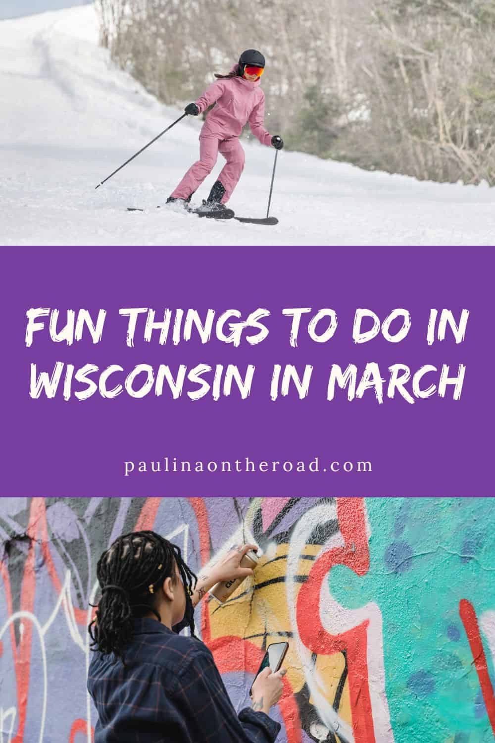 12 Fun Things to Do in Wisconsin in March - Paulina on the road